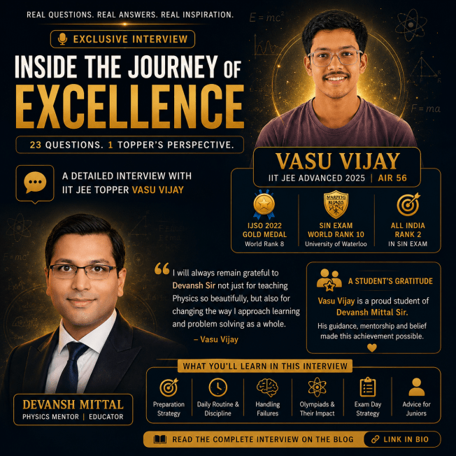 The Making of Excellence:An In-Depth Conversation with JEE Advanced AIR ...